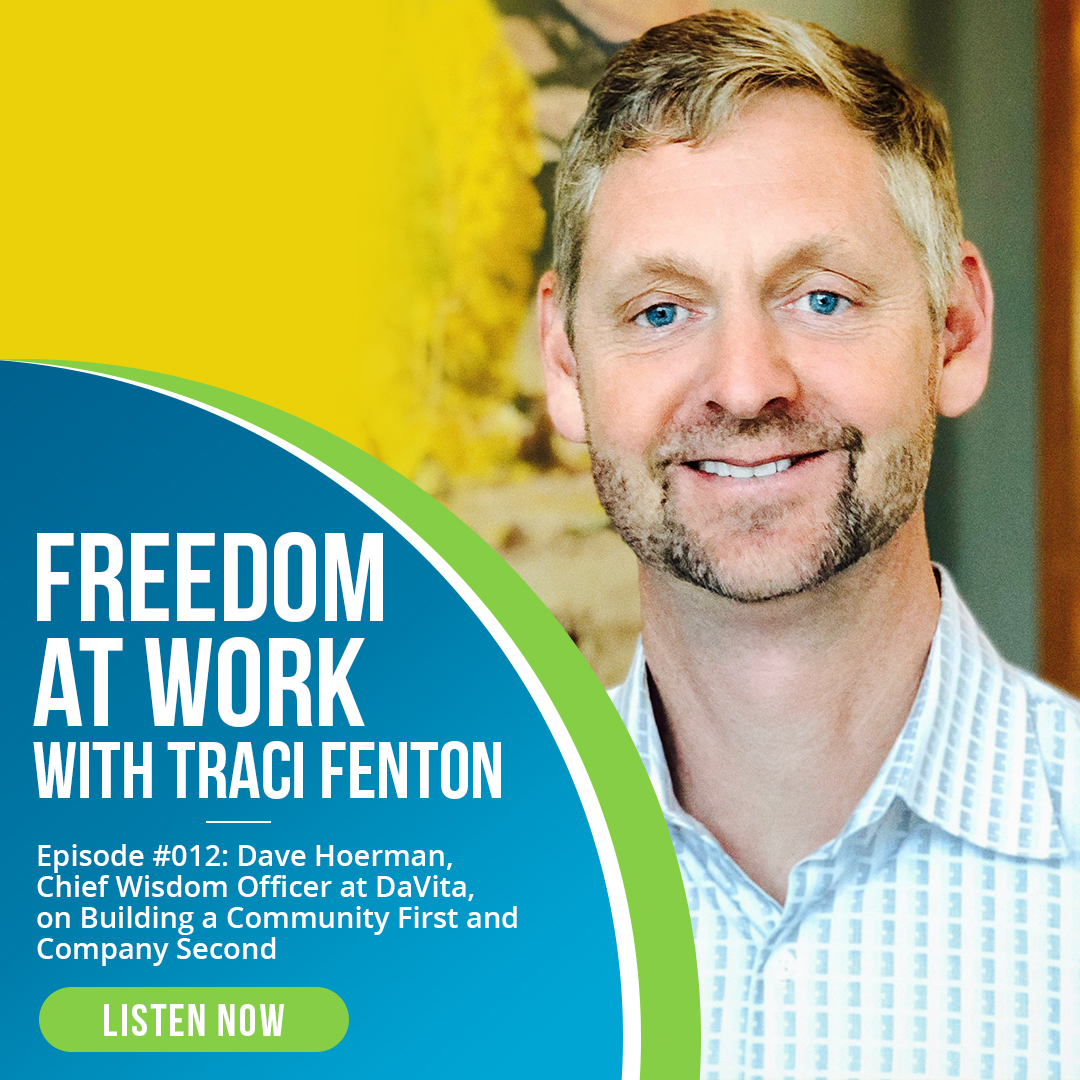 Dave Hoerman | A Democratic Community First, Company Second at DaVita